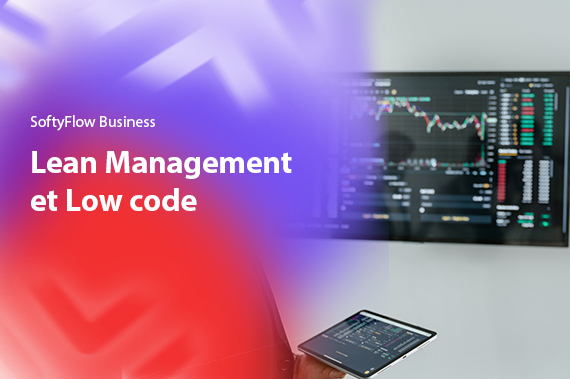 Lean Management et Low code - Softyflow